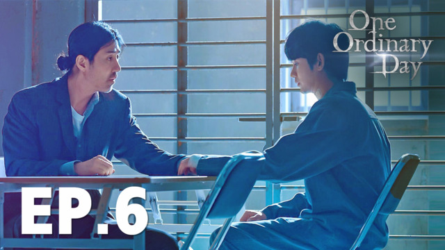 EP.6 : One Ordinary Day วันถึงฆาต